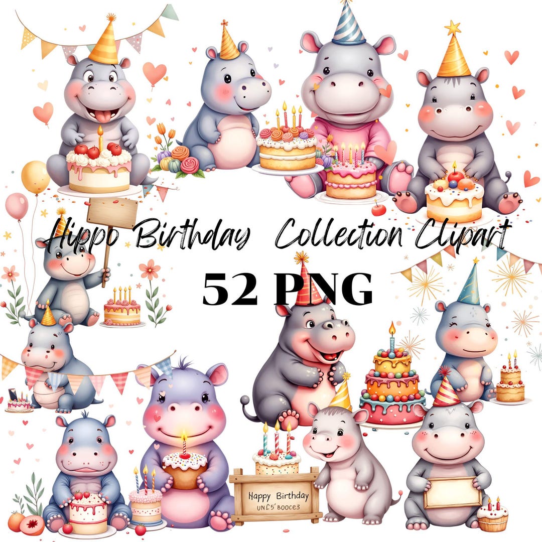 52 hippo birthday Clipart PNG Set für Karten, Kunsthandwerk, Geschenke ...