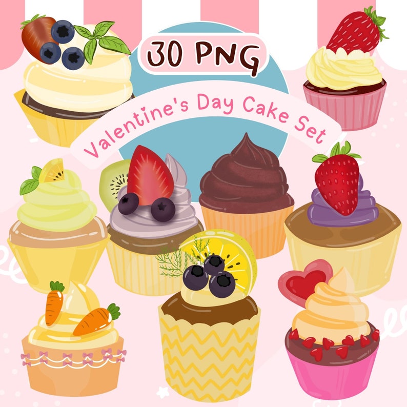 Cute Valentine's Day Cake Clip Art Set, 30 Pieces | Transparent PNG ...