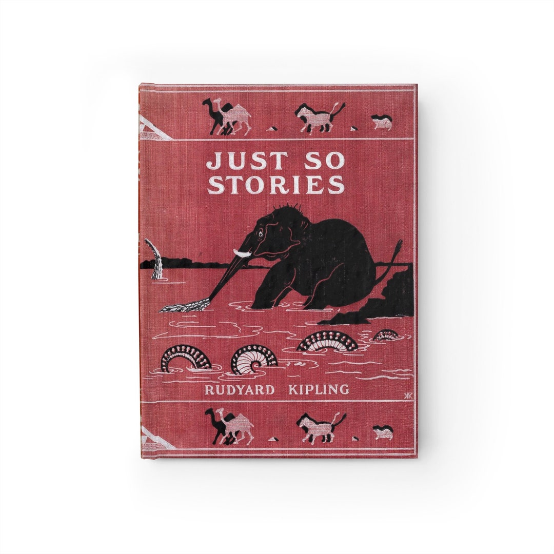 Just so Stories, First Edition Reproduction Journal BLANK Notebook Gift ...