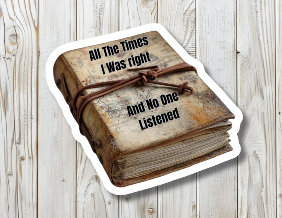 All the Times I Was Right Book Quote Sticker Kiss-cut Vinyl Decal - Etsy