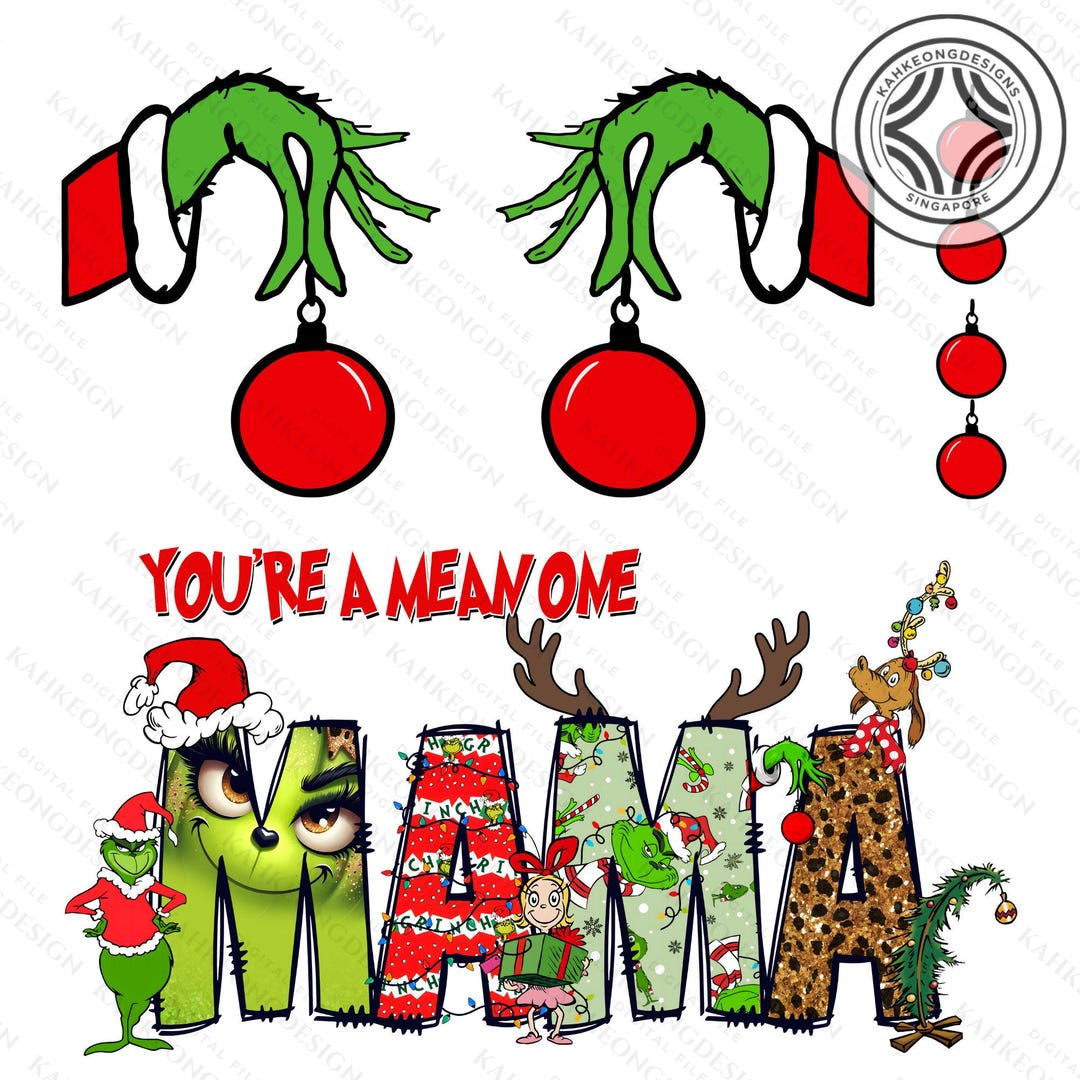 Youre A Mean One Mama Png, Christmas Mean Guy Png, Christmas 90s Movie ...