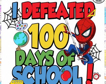 Superhero Funny Cartoon 100 Days of School PNG, Teacher Png, I Defeat ...