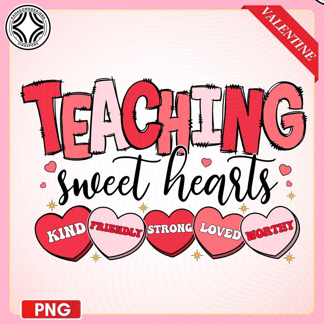 Teaching Sweet Hearts Valentine Png, Heart Candy Png, Teacher Valentine ...