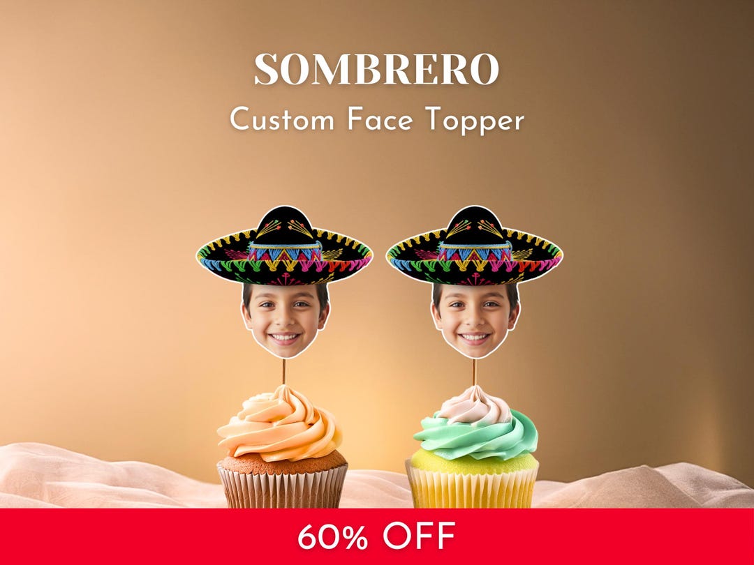 Custom Face Sombrero Cupcake Cake Toppers: Mexican Fiesta Face on A ...