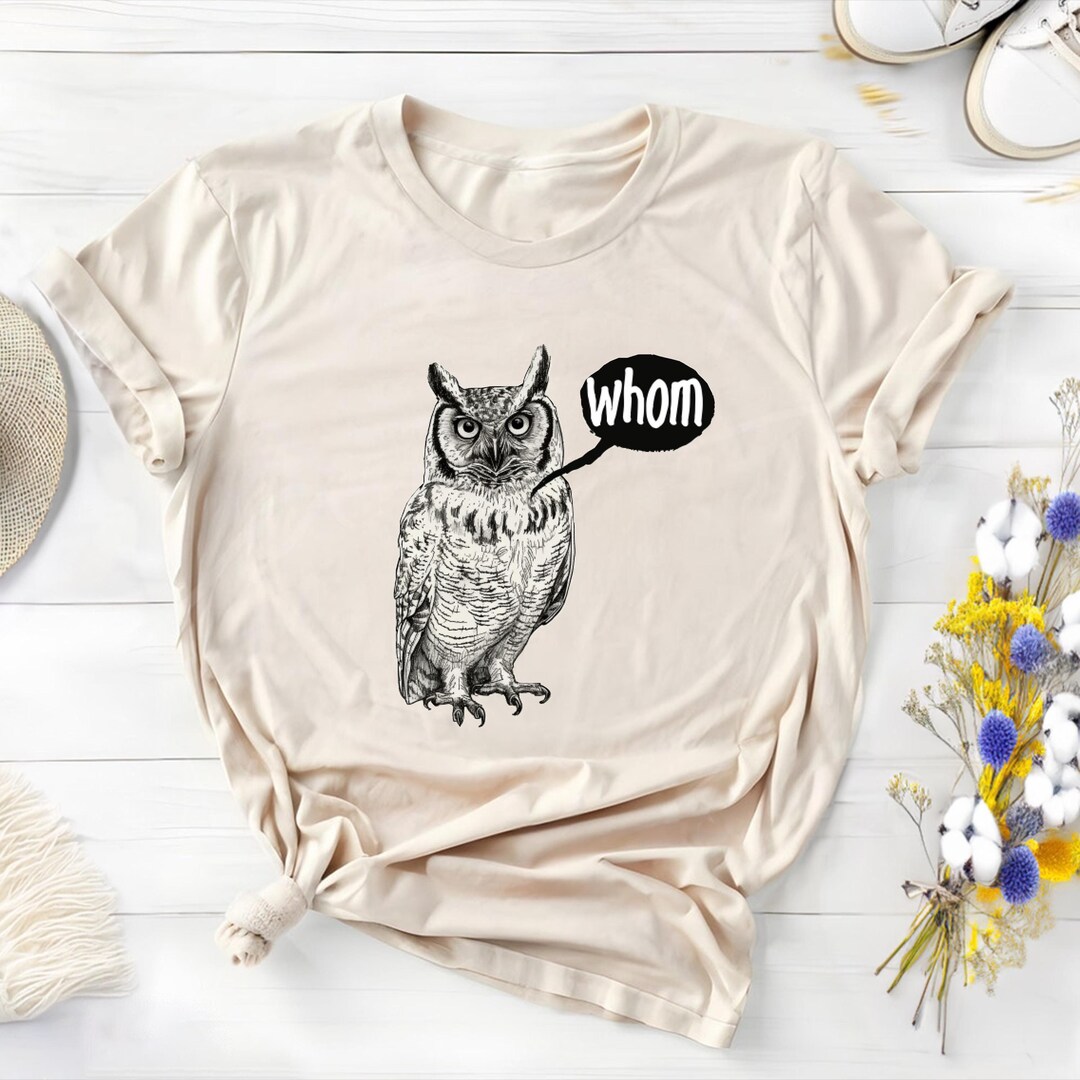 Funny Grammar Shirt - Whom Owl Shirt - Etsy
