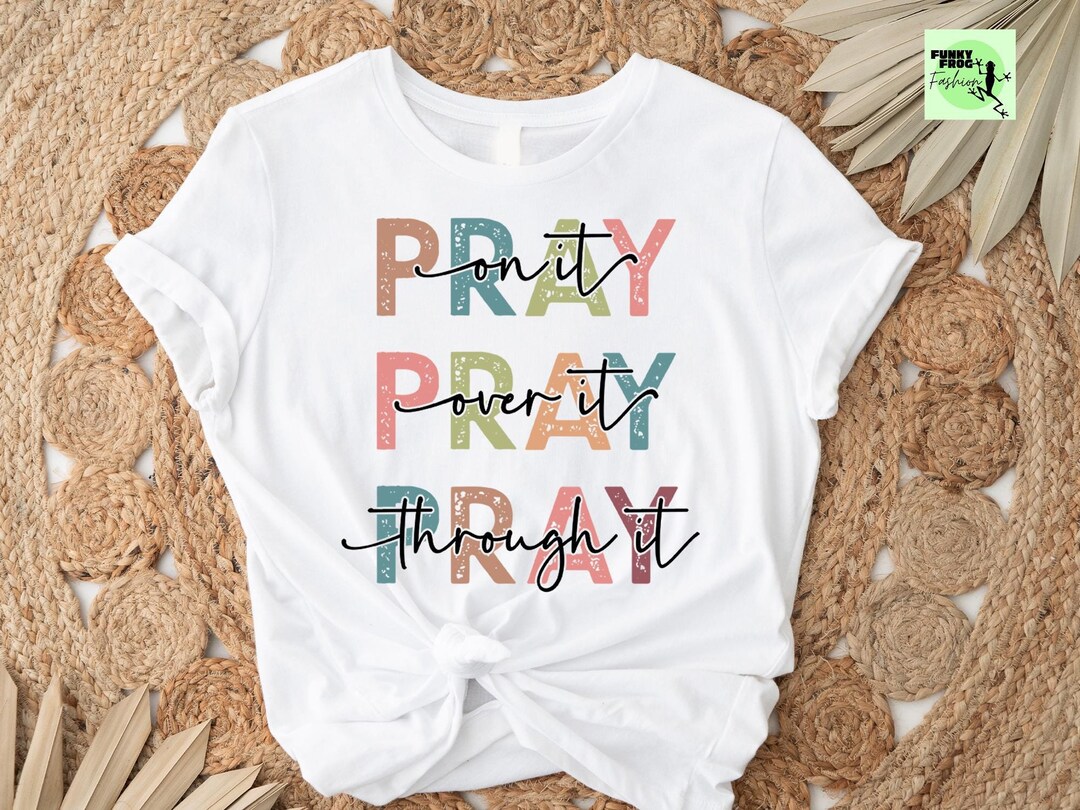 Pray Shirt, Slay Pray Shirt, Prayer Shirts, Christian Women Shirts ...