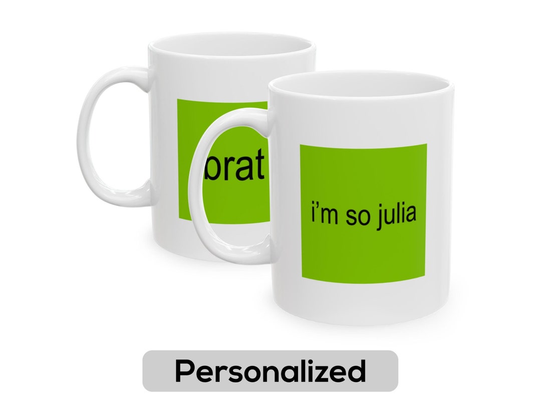 Brat Custom Mug 11oz Custom Text Mug Charli Xcx Gift Brat Album Cover ...