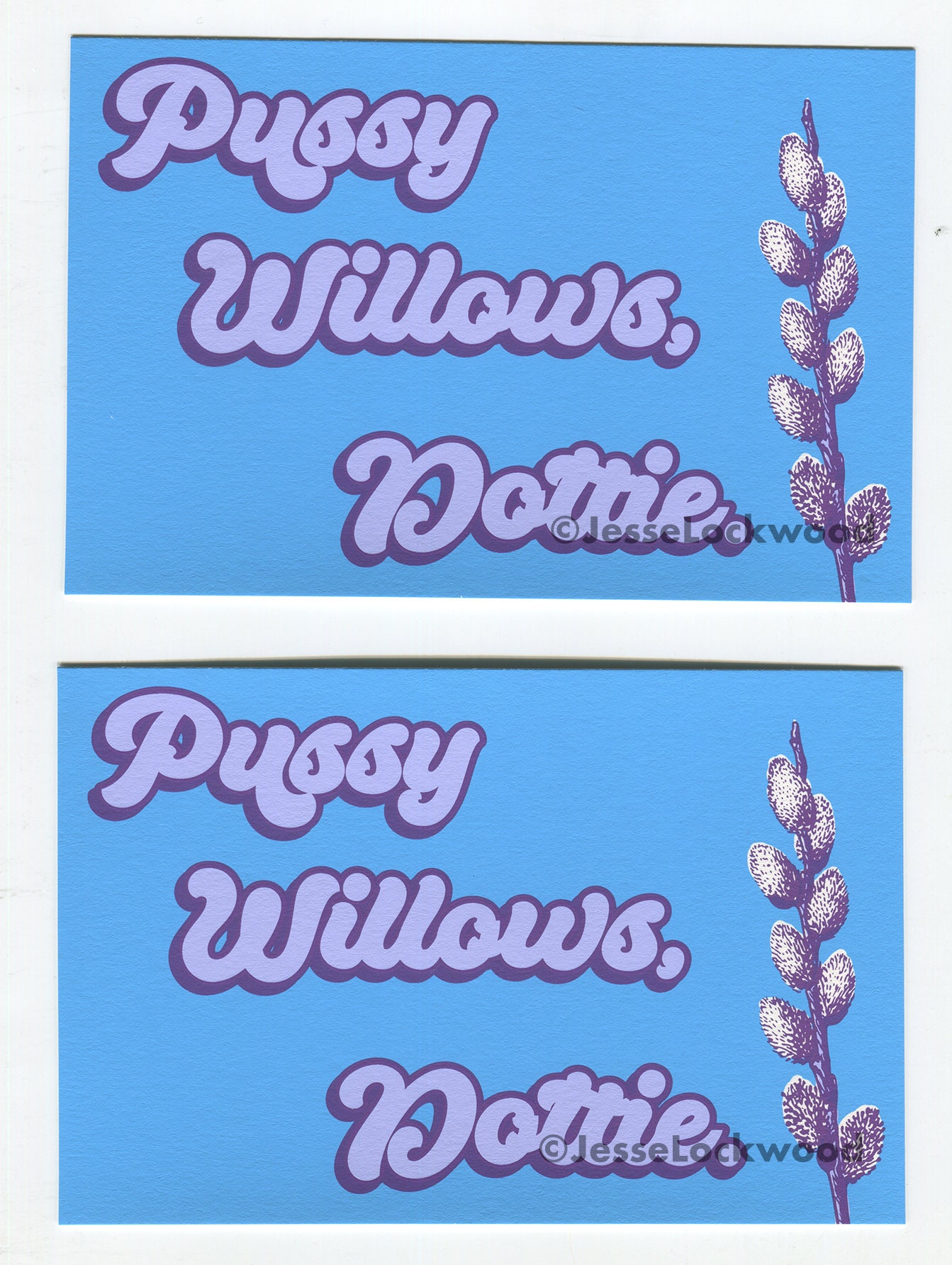 Serial Mom Pussywillows