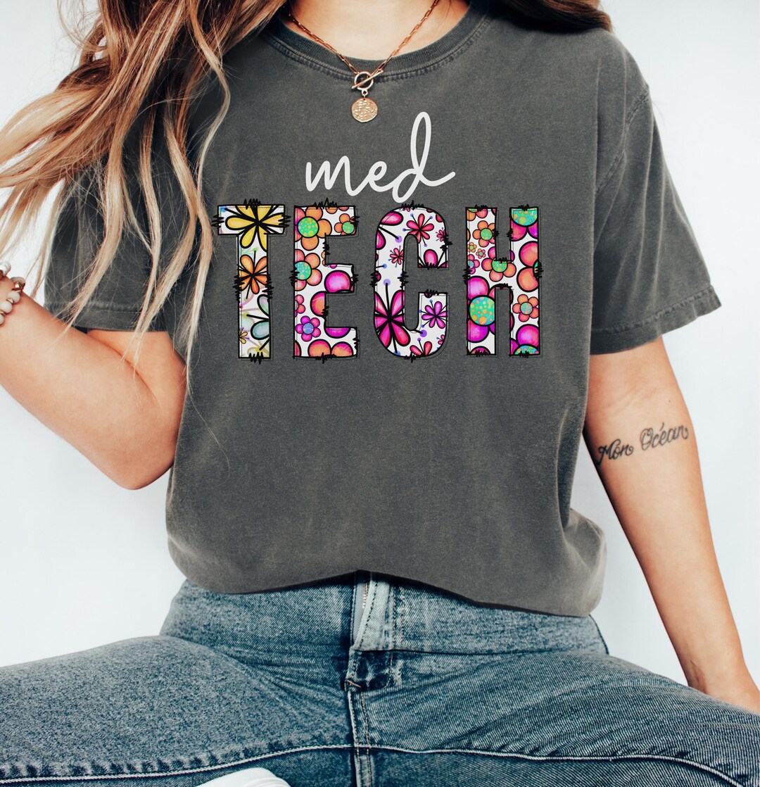 Med Tech Shirt for Med Tech Week Medical Tech Shirt Cute Medical Tech ...
