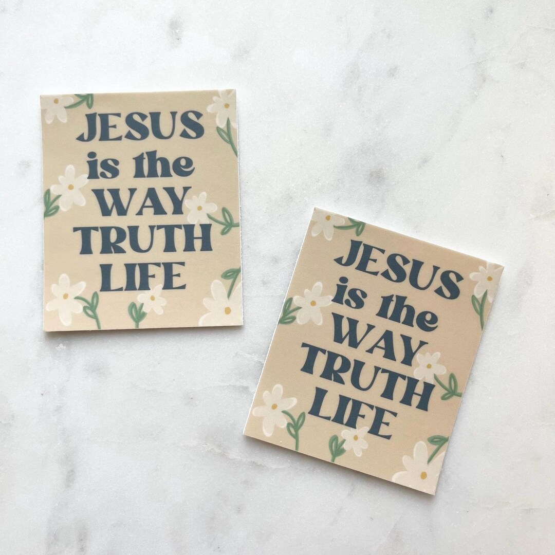 Jesus is the Way Truth Life Jesus Stickers Bible Stickers Christian ...