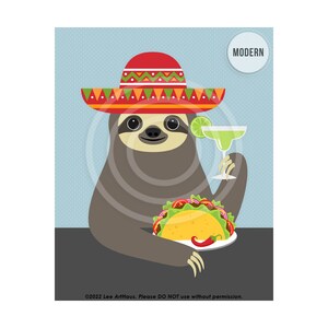 34JP Sloth Art - Sloth Eating Taco and Drinking Margarita Art - Taco ...