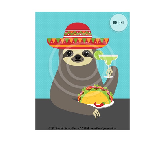 34JP Sloth Art Sloth Eating Taco and Drinking Margarita Art - Etsy