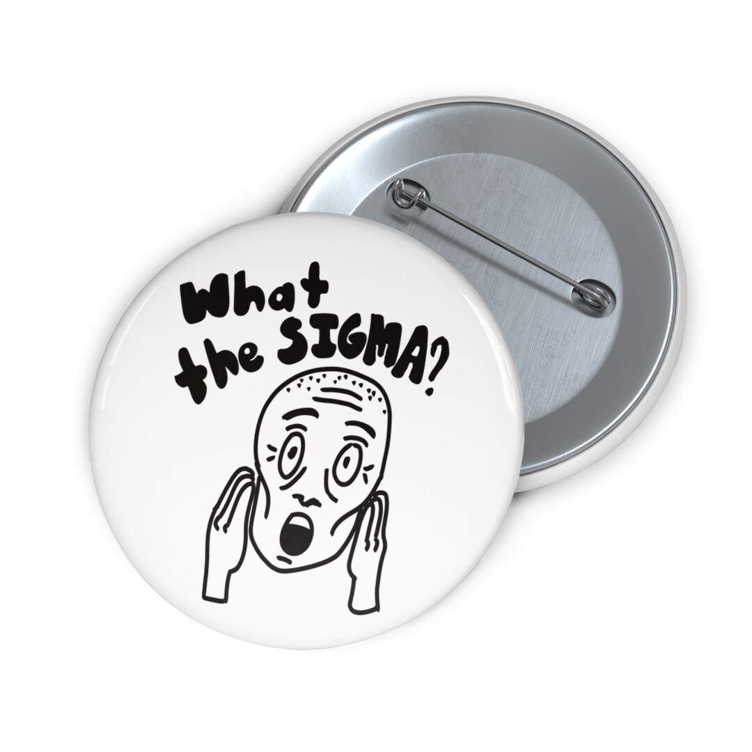 What the Sigma Funny Humor Meme Gen Z Alpha Slang Joke Fashion Quirky ...