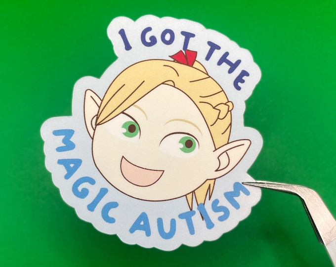 Delicious in Dungeon Marcille I Got the Magic Autism 2" Sticker Glossy ...