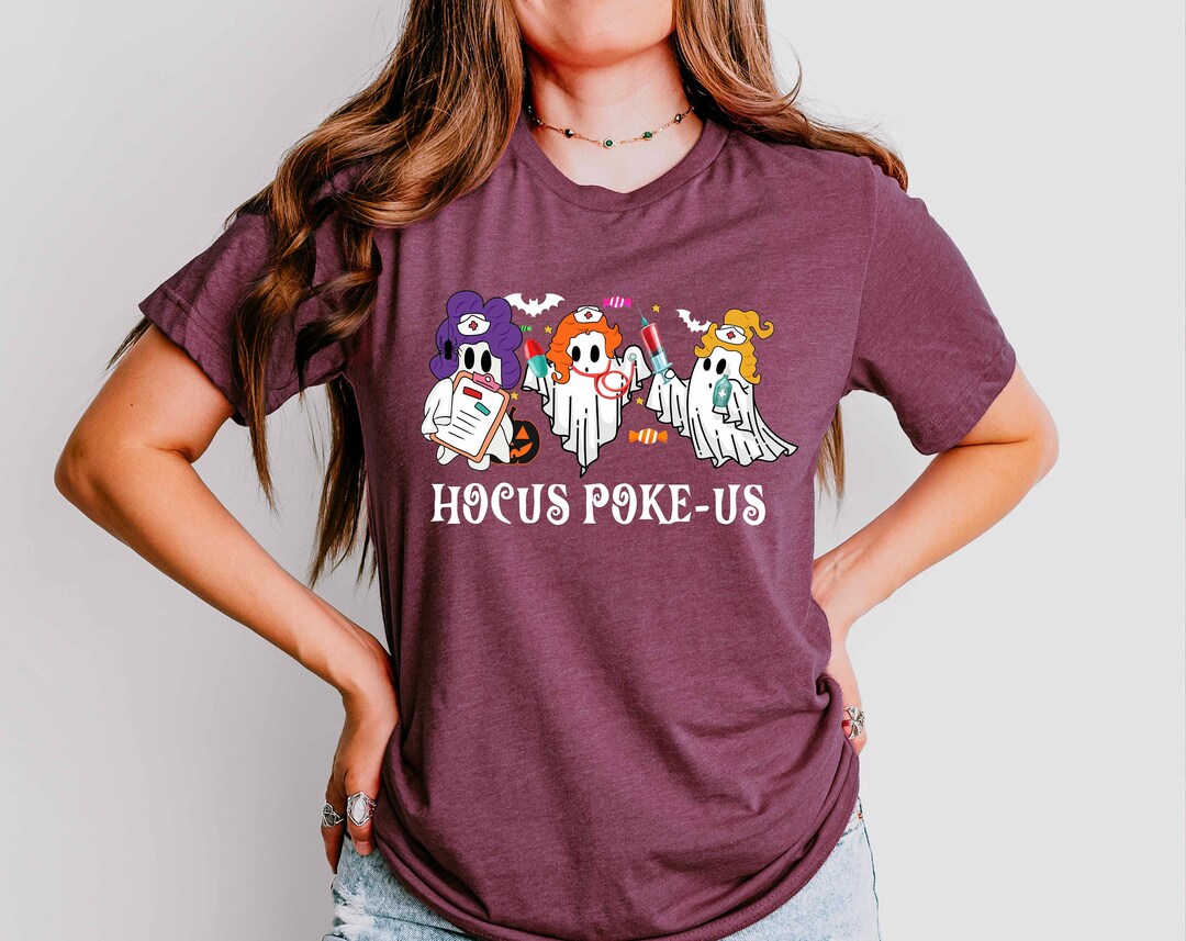 Hocus Pocus Nurse T-shirt, Ghost Nurse Shirt, Hocus Poke-us Shirt, Halloween Nursing Shirt, Gift ...