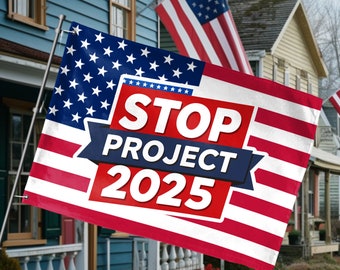 Stop Project 2025 Flag, Vote Flag, Democratic Party Flag, Biden Flag ...
