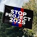 Stop Project 2025 Flag, Vote Flag, Democratic Party Flag, Biden Flag ...