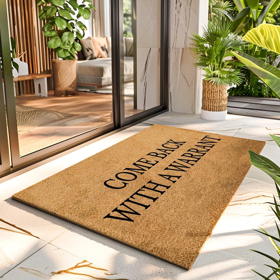 Come Back With a Warrant Doormat, Welcome Mat, Funny Doormat ...