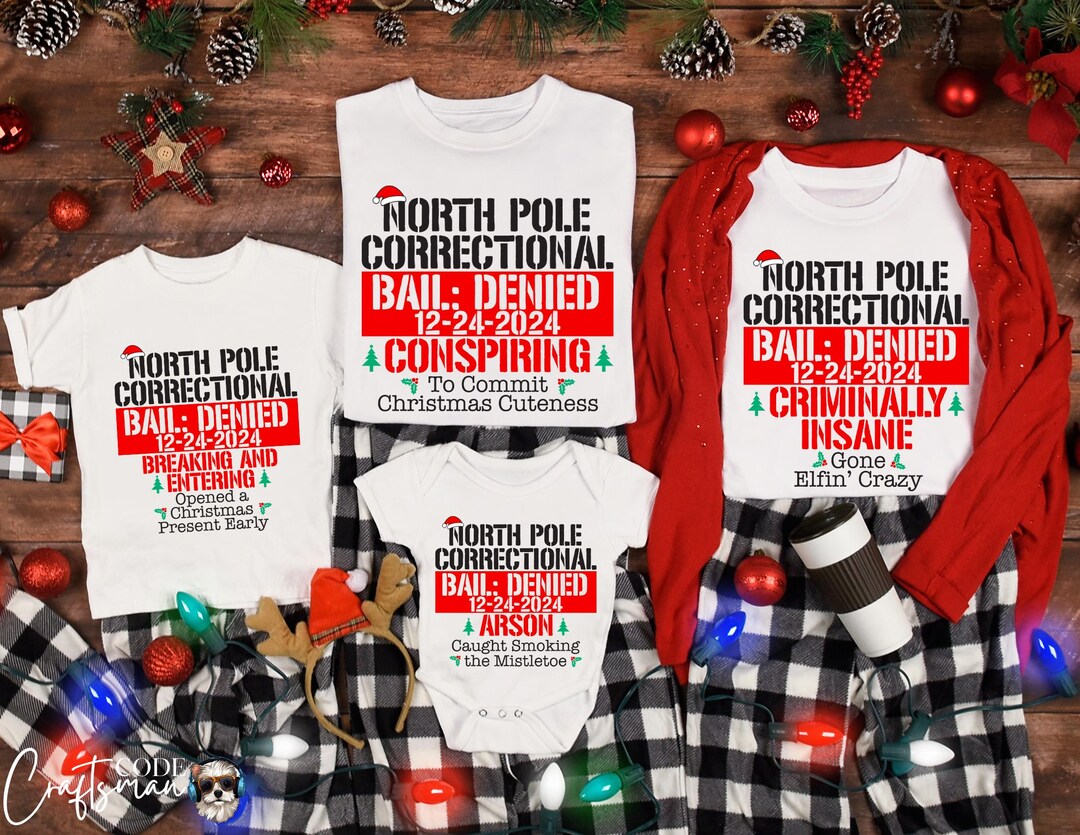 North Pole Correctional Christmas Family Shirts: Funny Matching Group ...