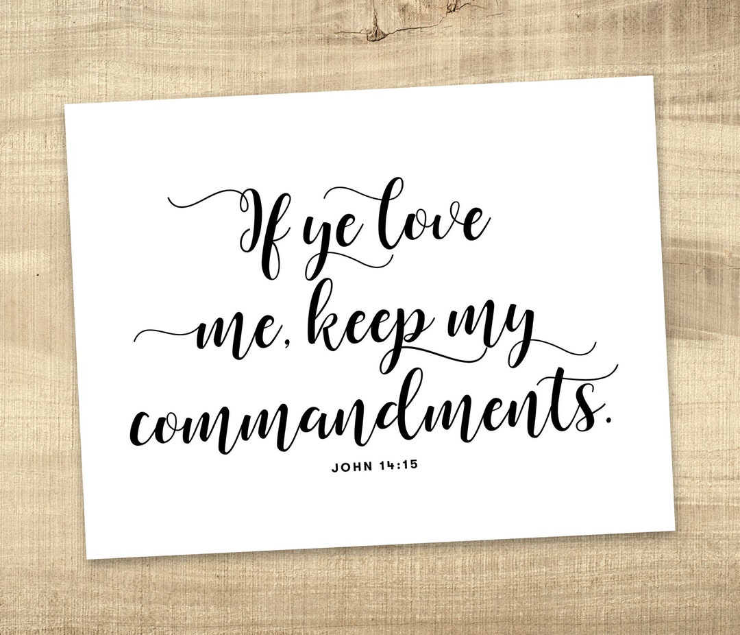If Ye Love Me, Keep My Commandments. John 14:15 - LDS Youth Theme ...