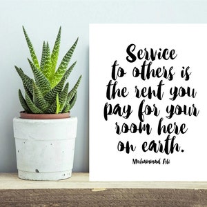 Printable Muhammad Ali Quote Poster, Serve Others Quote, 8x10 Printable ...