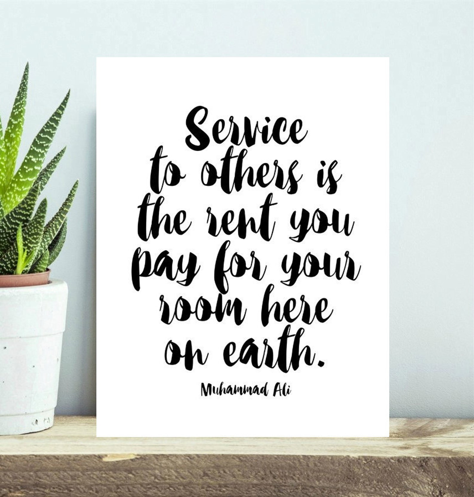 Printable Muhammad Ali Quote Poster Serve Others Quote 8x10 - Etsy