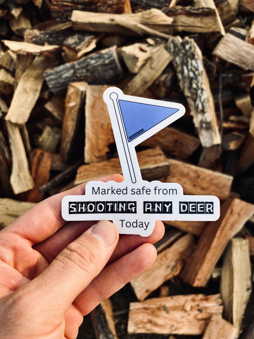 Marked Safe From Shooting Any Deer Today - Sticker - Funny Deer Hunting ...