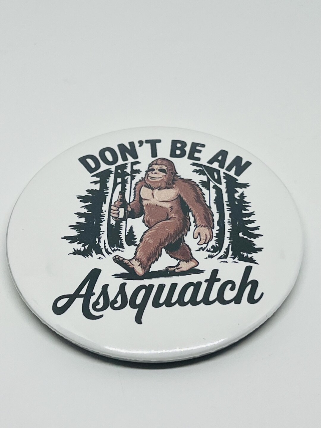 Funny Bigfoot Magnet Dont Be an Assquatch Sasquatch Fridge Magnet ...