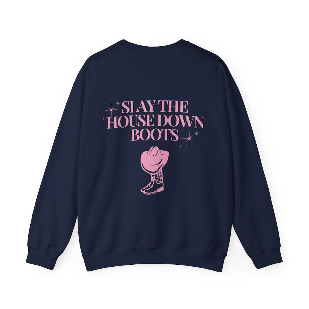Slay the House Down Boots Unisex Heavy Blend™ Crewneck Sweatshirt - Etsy