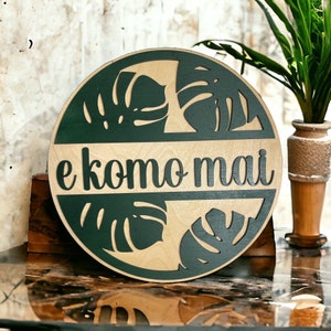 Hawaiian Door Sign. Monstera Welcome Sign. Aloha. E Komo Mai. Made in ...