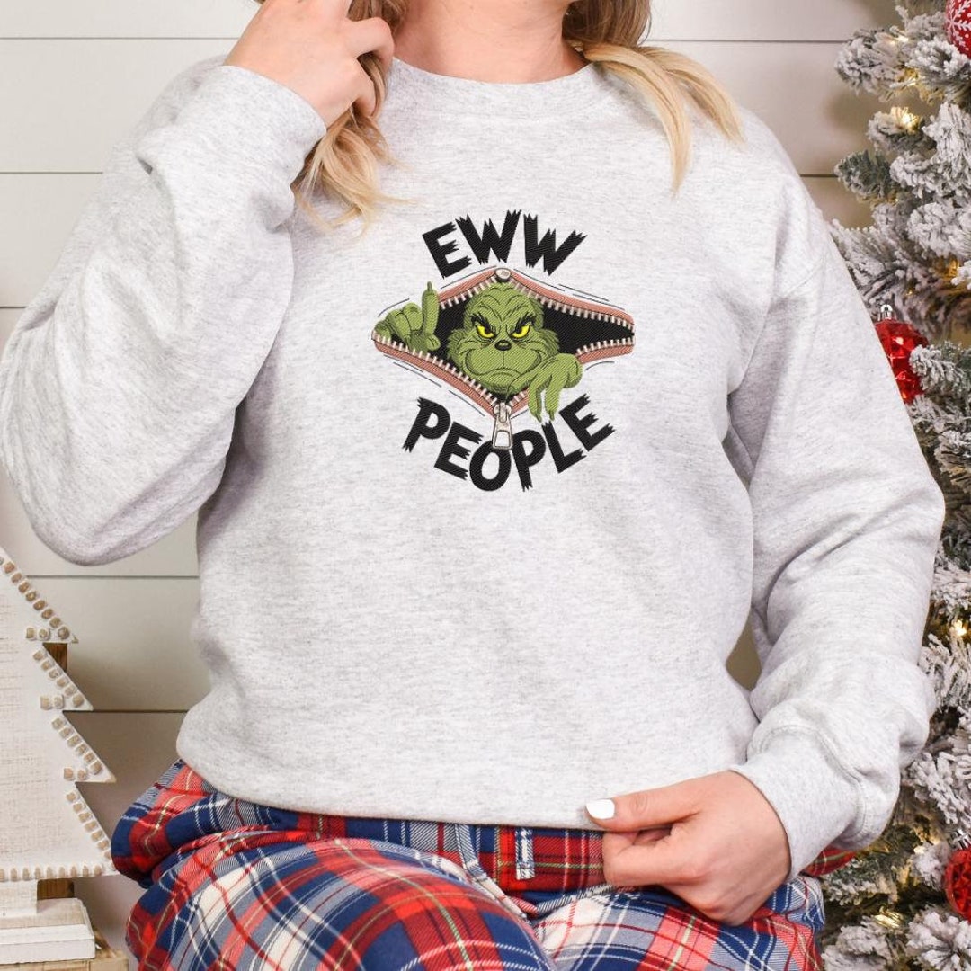 Grinch Embroidery Sweater, Grinch Embroidered Eww People Sweater, Ugly ...