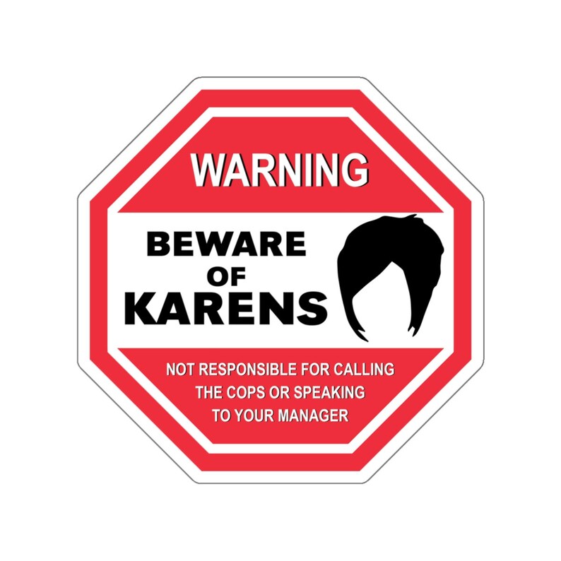 Beware of Karens Funny Bumper Sticker Window Car Vinyl Decal Karen ...