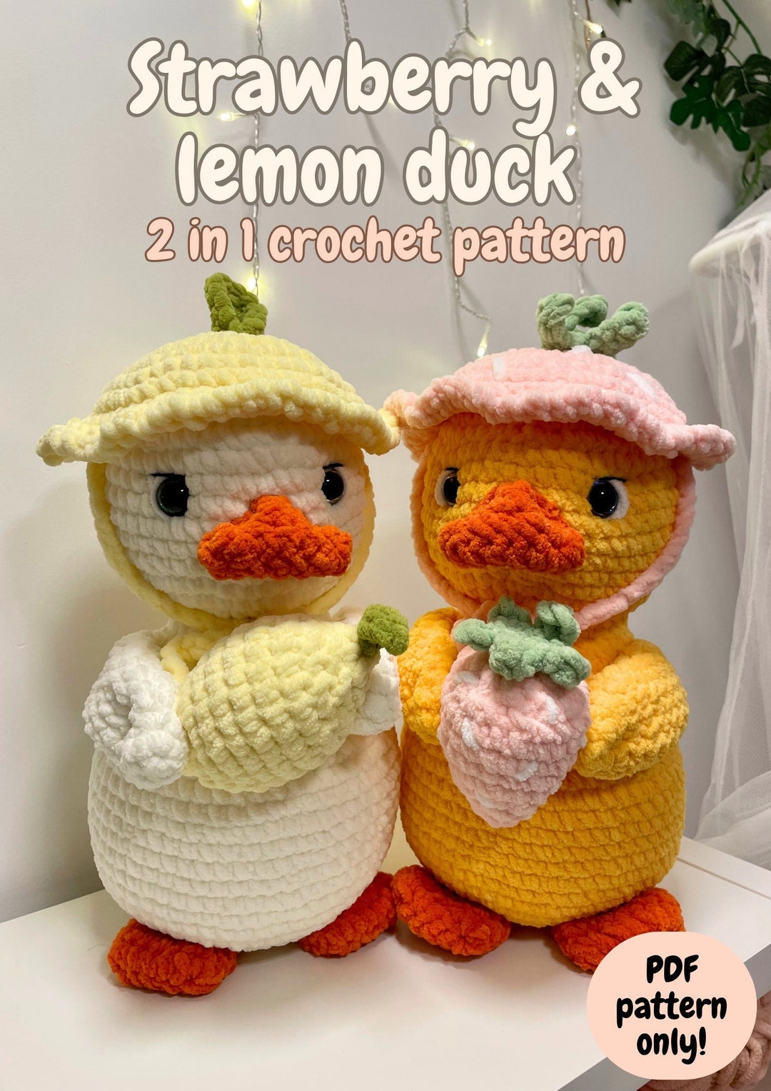 Crochet Pattern Strawberry Duck and Lemon Duck - 2 in 1 Pattern ...