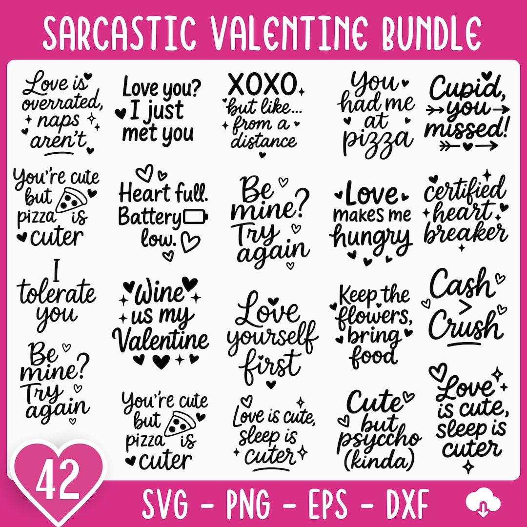 Funny Valentine SVG Bundle: Sassy Sarcastic Love Quotes Snarky Sayings ...
