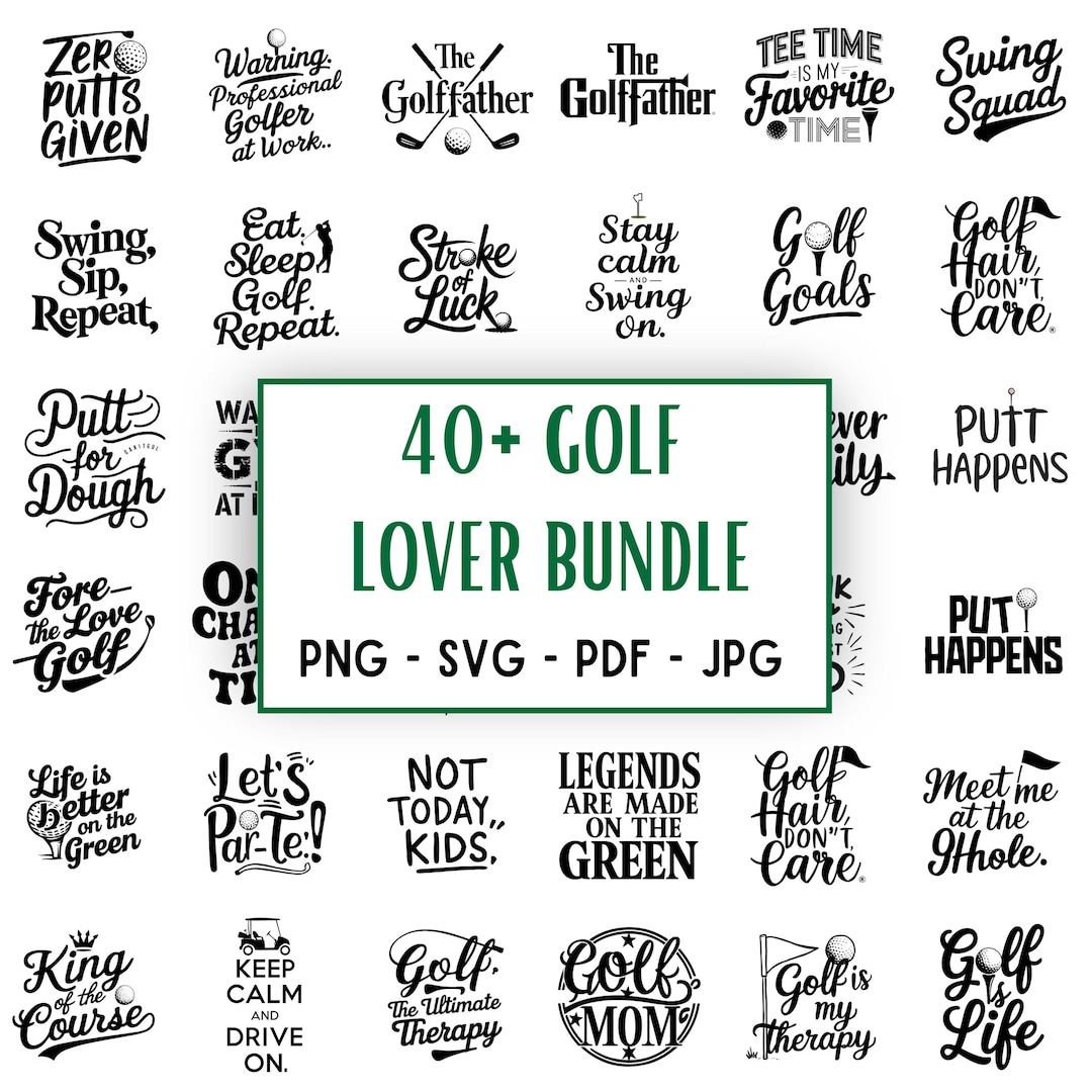 Golf Lover SVG PNG Bundle: Motivational Quotes & Graphics (digital ...
