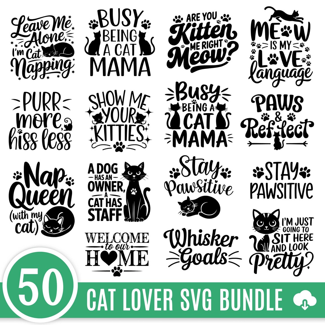 Funny Cat Quotes SVG Bundle: Cat Lover Cricut Cut Files (digital ...