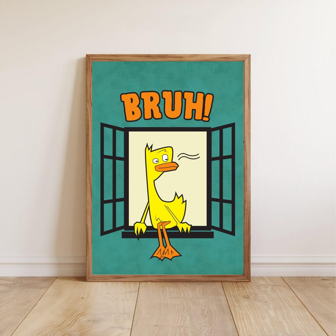 Funny Duck Poster BRUH Meme Art Print for Wall Decor – Digital Download ...