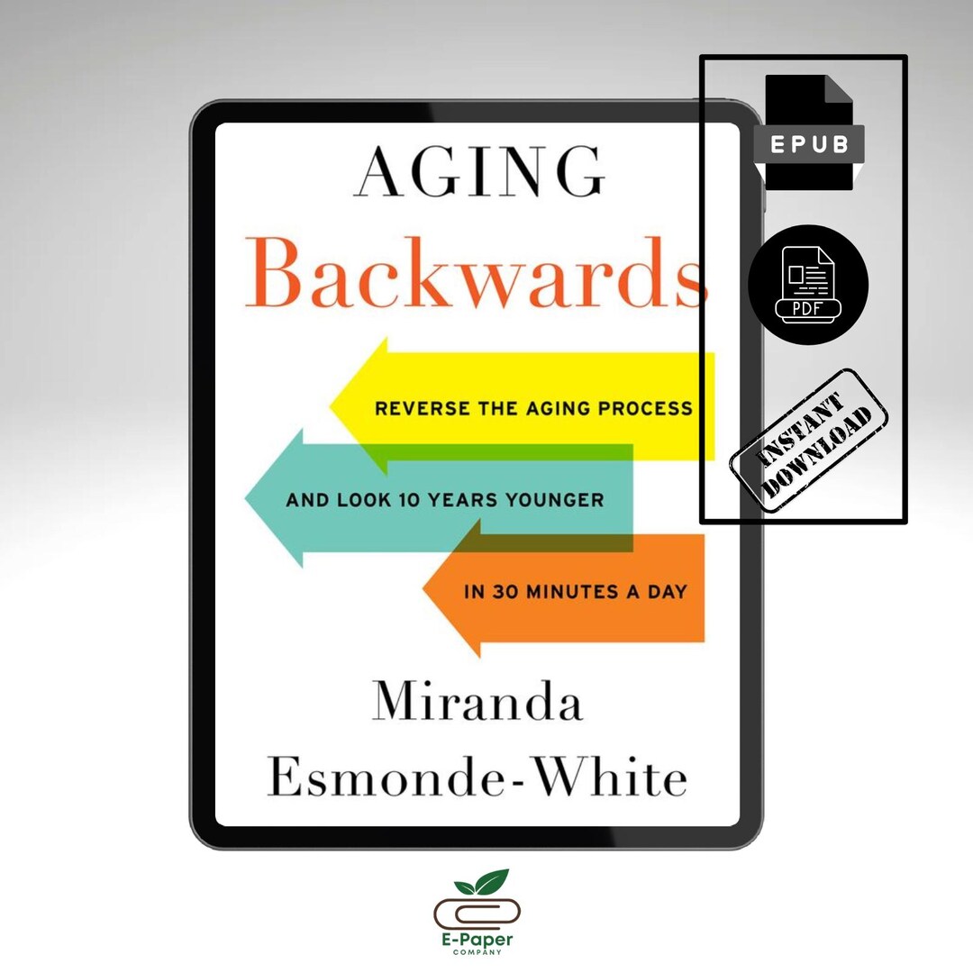 Aging Backwards by Miranda Esmonde-white | Anti-aging and Fitness E ...