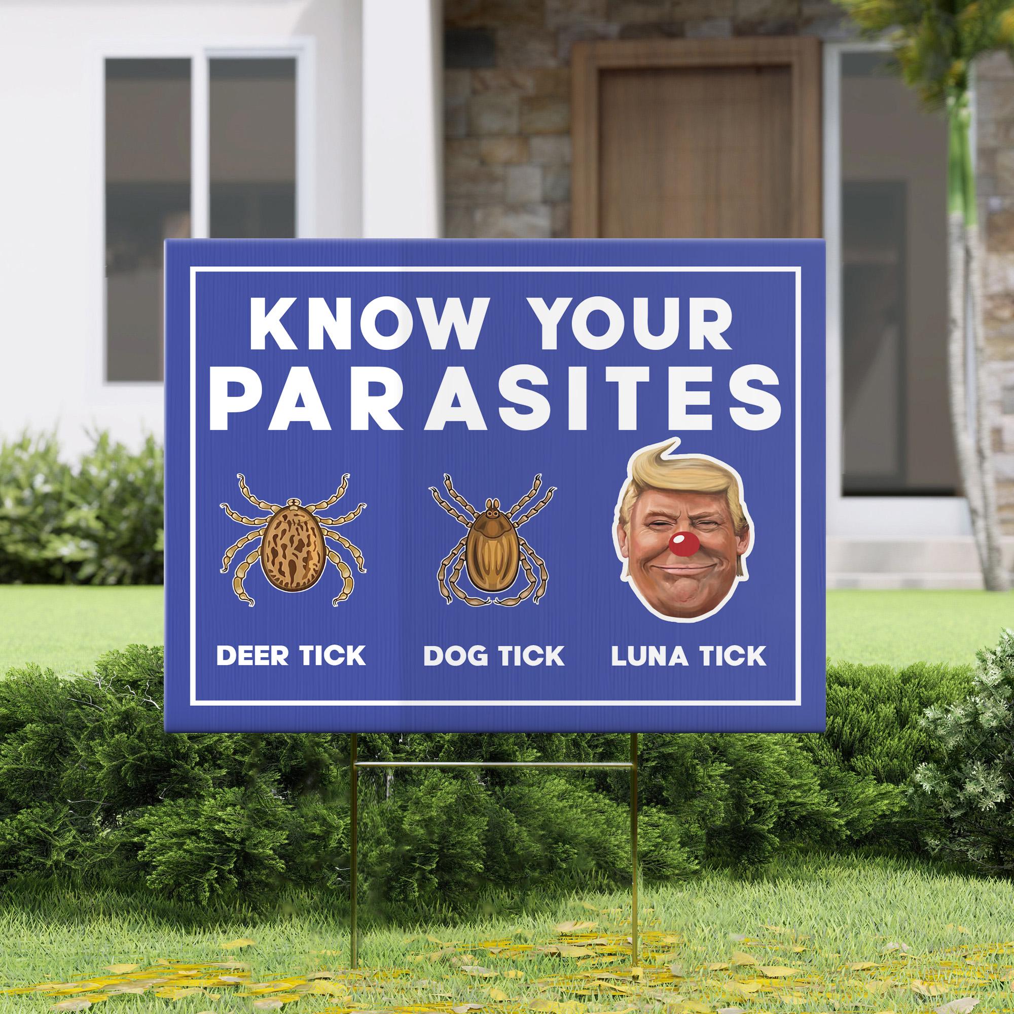 Know Your Parasites Yard Sign - Anti-trump Yard Sign Kamala Harris 2024 ...
