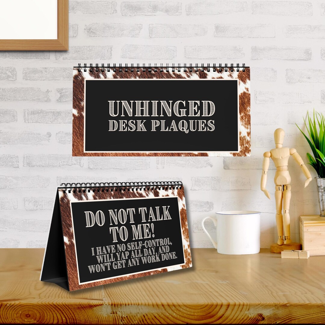 Unhinged Cowhide Desk Plaque for Ultimate Fun in the Office - Etsy