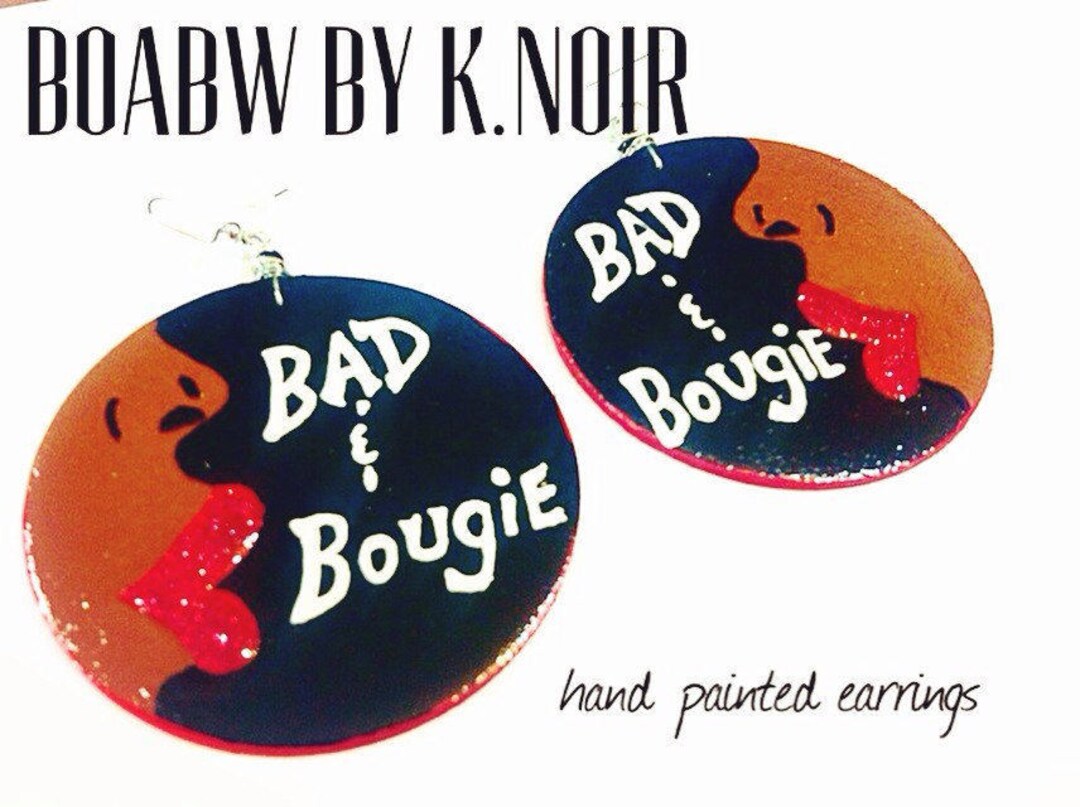 Bad & Bougie/boujee Earrings (hand Painted Earrings) Trendy Earrings ...