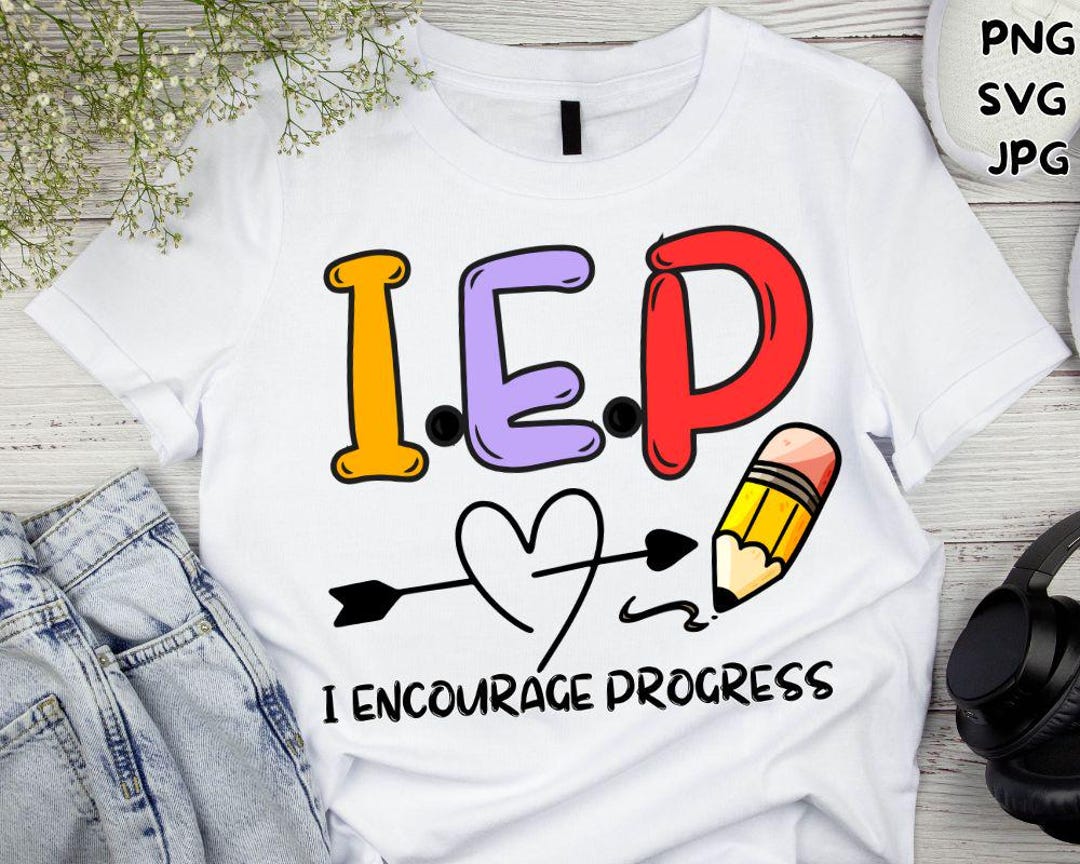 I Encourage Progress SVG, Back to School Svg,teacher Svg, IEP Teacher ...