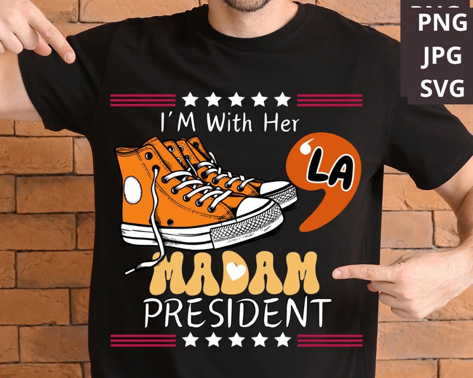 I'm With Her Madam President Png Svg Jpg,president 2024 Svg,election ...
