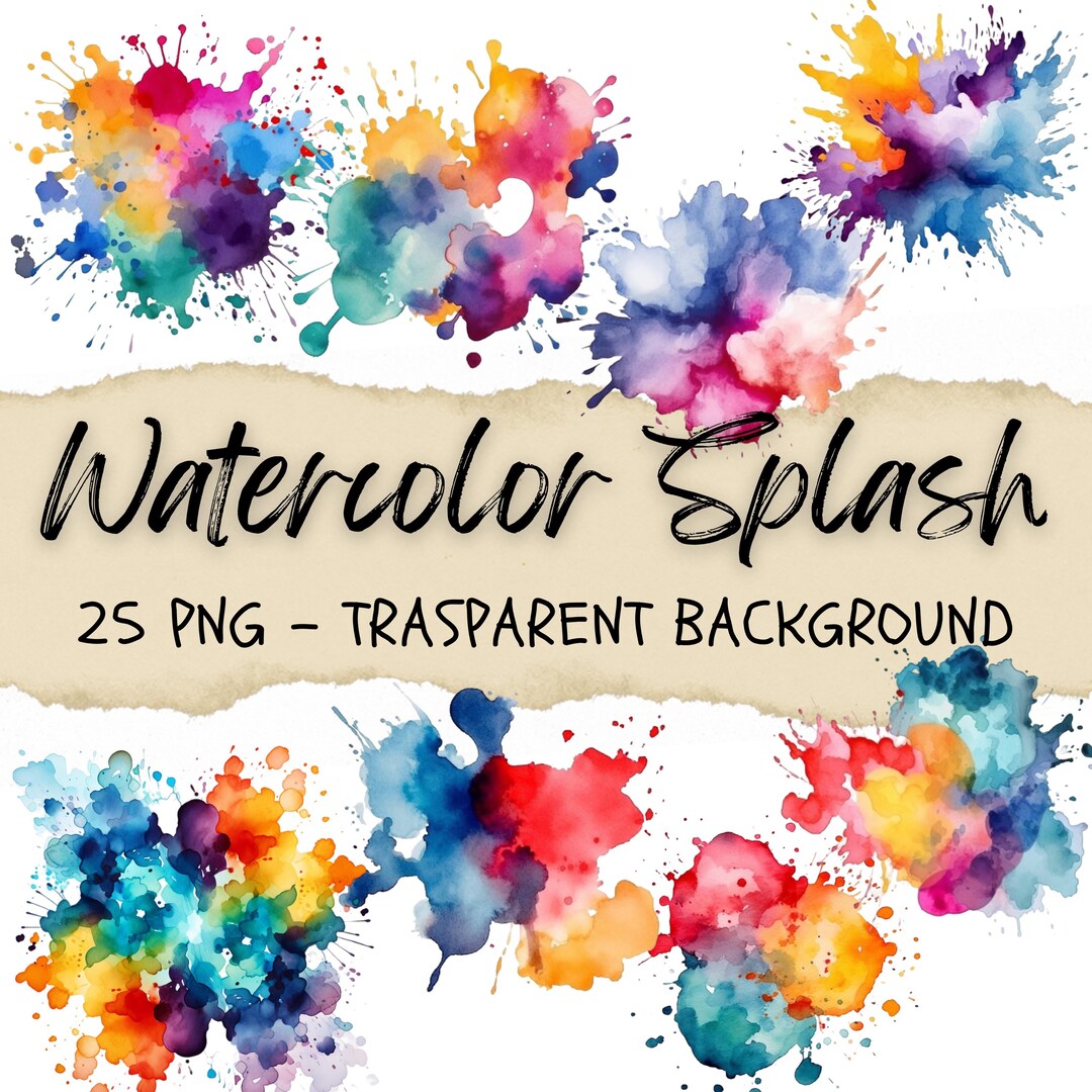 25 Watercolor Splash Clipart, Color Splash Png, Brush Stroke Png, Paint ...