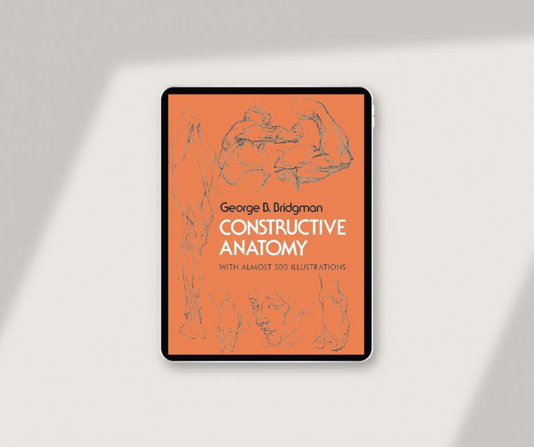 Constructive Anatomy by George B. Bridgman - Nearly 500 Illustrations ...
