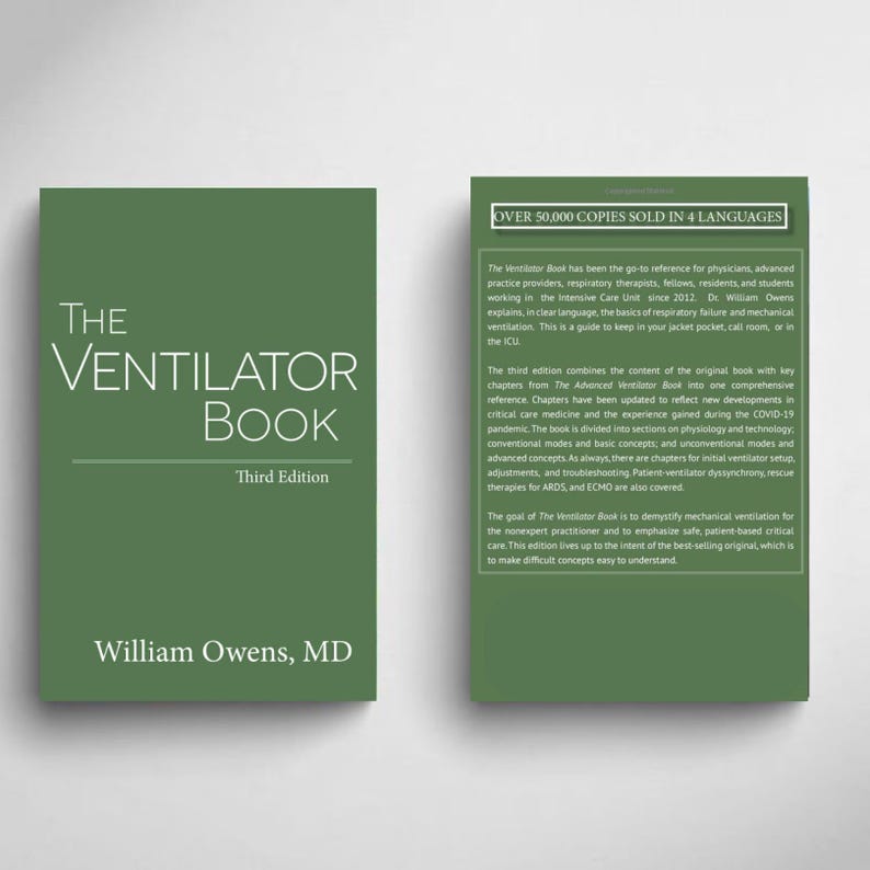 The Ventilator Book: Respiratory Failure & Mechanical Ventilation ...
