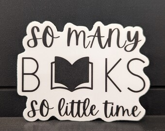 So Many Books, so Little Time Sticker - Etsy