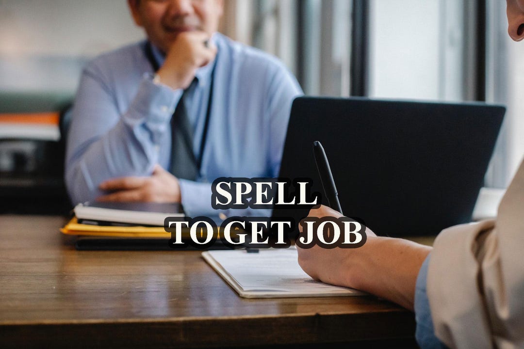 Powerful Employment Ritual Get the Job of Your Dreams With This Strong ...