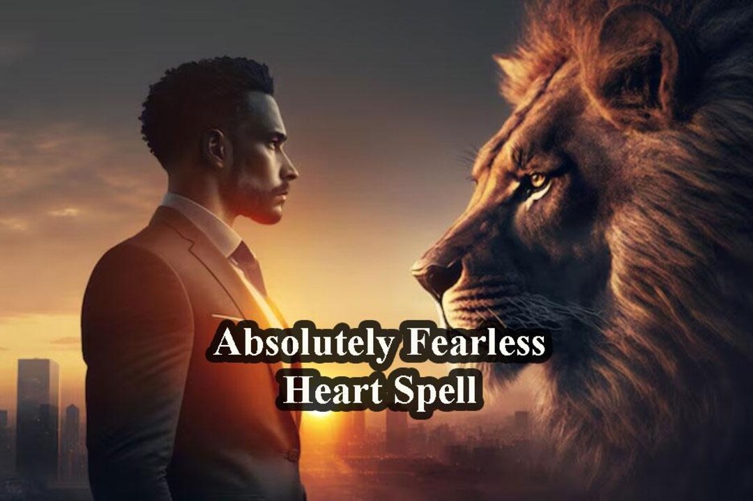 Unstoppable Courage Spell, Superhuman Fearlessness, Ultimate Brave ...