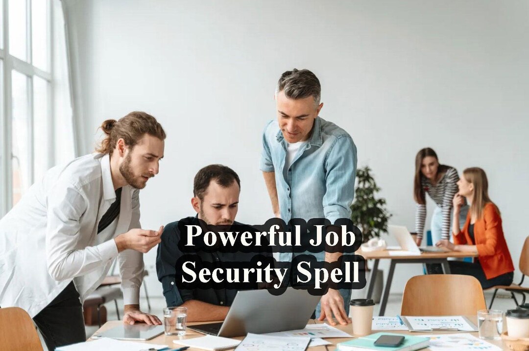 Powerful Job Security Spell Protect Your Job, Ensure Stability and ...